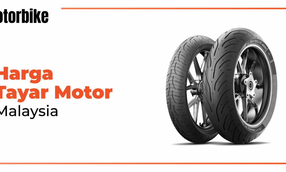 Harga Tayar Motor : Senarai 19 Harga Tayar Malaysia