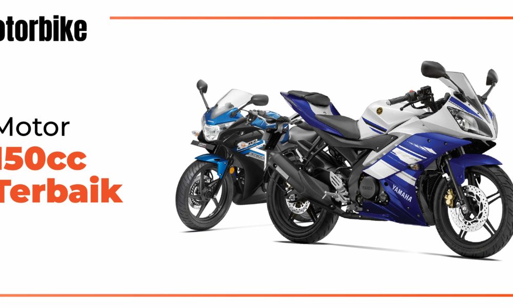 Motor 150cc Terbaik : Senarai 9 Motor 150cc Terbaik di Malaysia