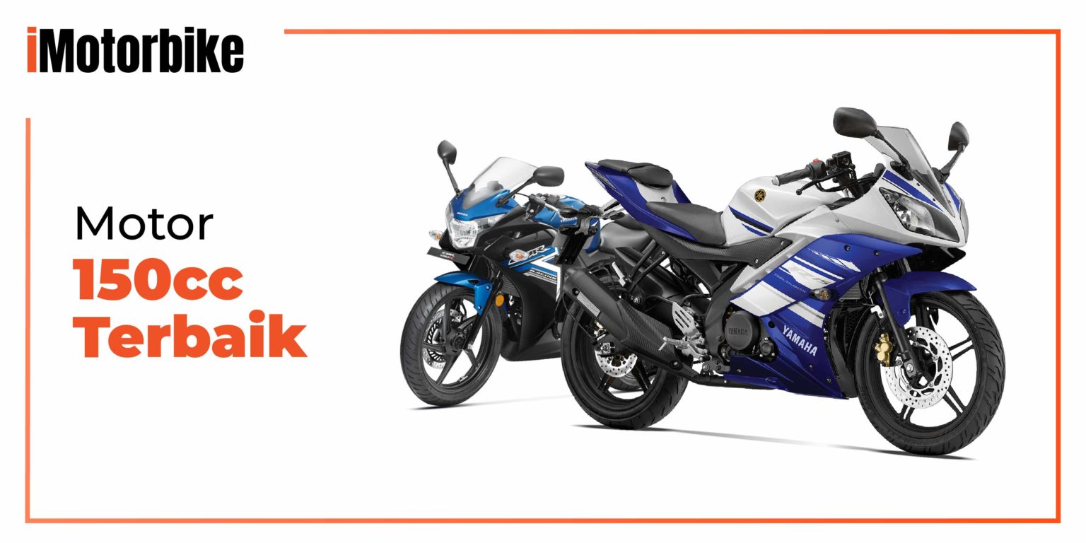 Motor 150cc Terbaik : Senarai 9 Motor 150cc Terbaik di Malaysia