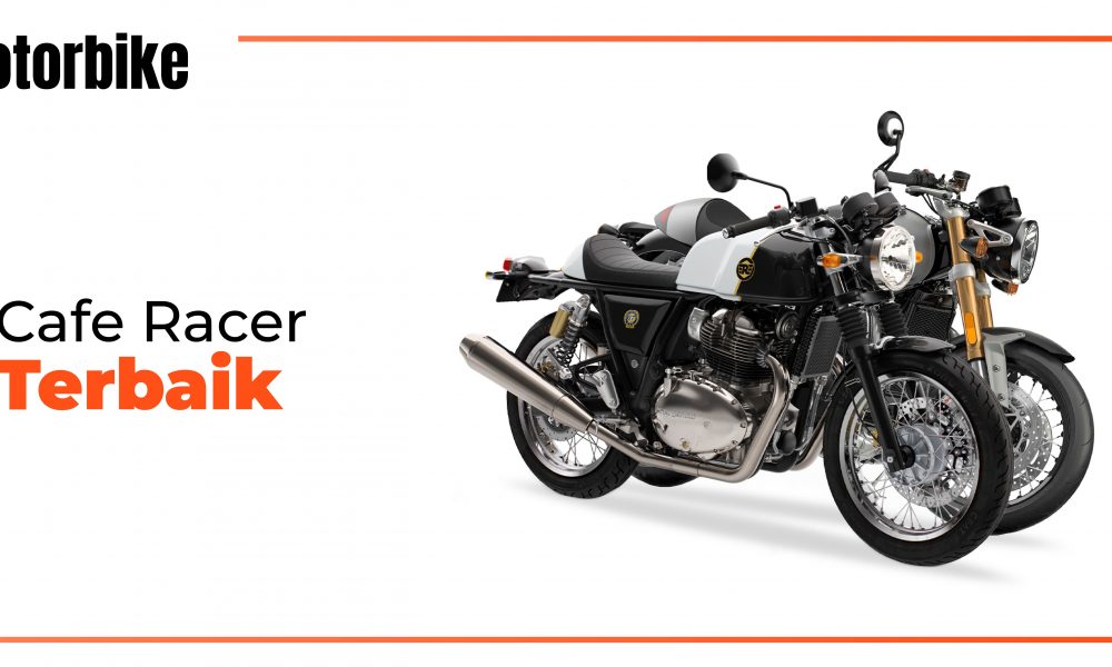 Cafe Racer Terbaik di Malaysia : 8 Pilihan Terbaik