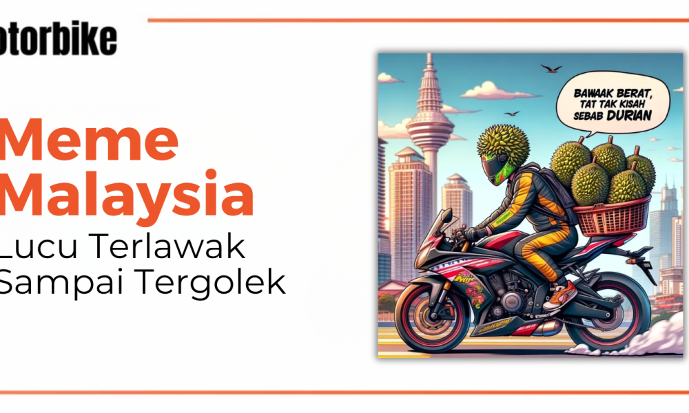 Meme Lawak Malaysia : Pasti Gelak Tergolek - iMotorbike