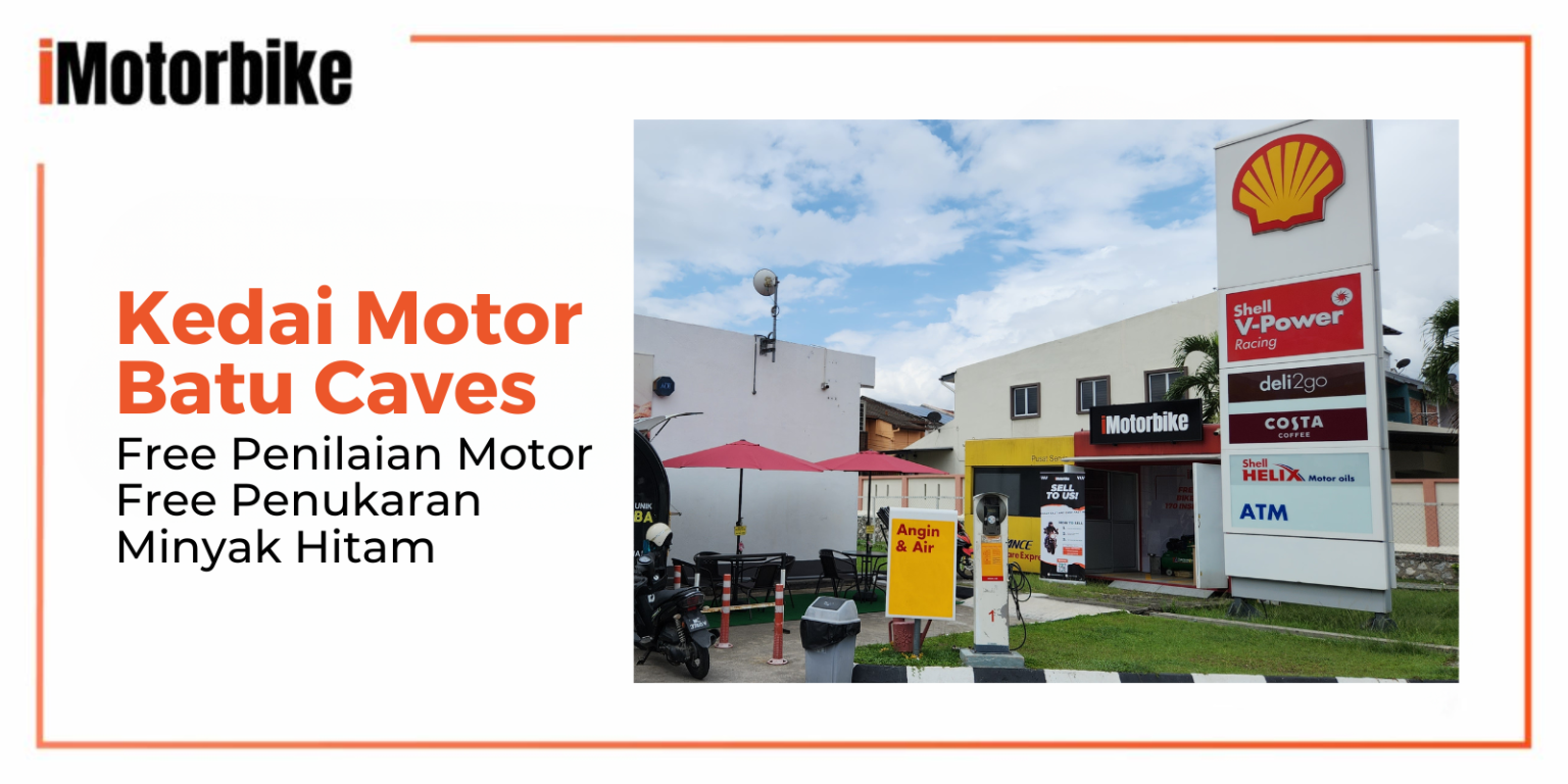 Kedai Motor Batu Caves: Jual Motor Dapat Cash Cepat & Senang