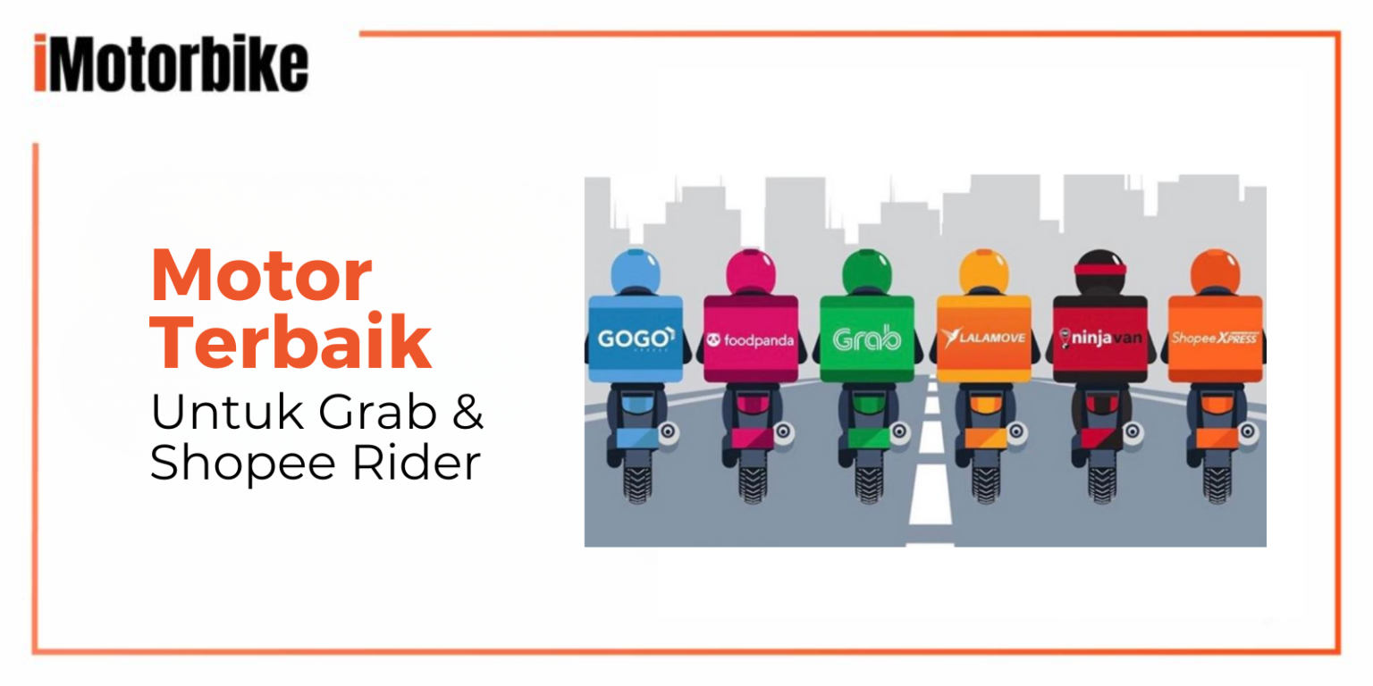 10 Motor Terbaik Untuk Grab Food & Shopee Food Rider Malaysia