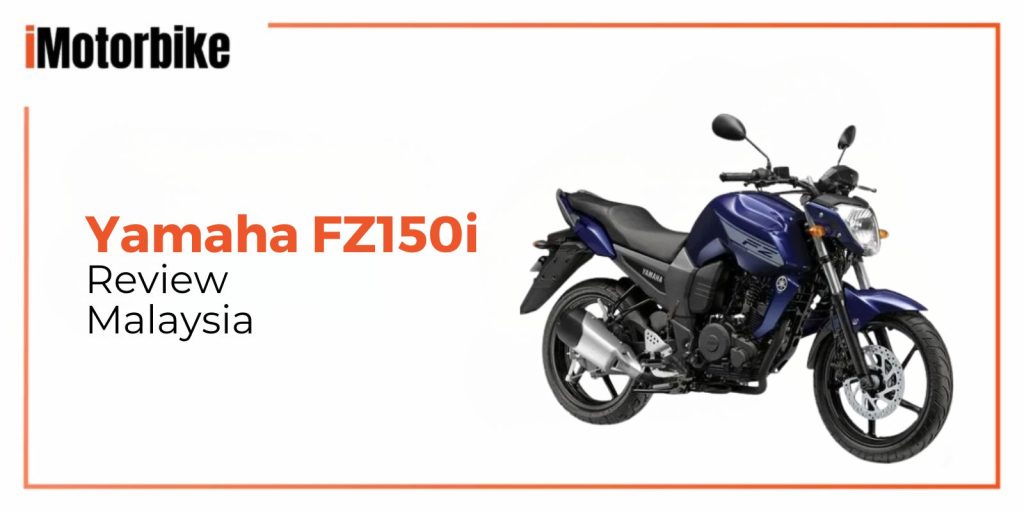Yamaha FZ150i Review Malaysia: Top Speed & Specs